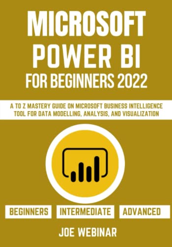 Mua MICROSOFT POWER BI FOR BEGINNERS 2022: A TO Z MASTERY GUIDE ON ...