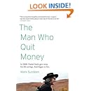 The Man Who Quit Money: Mark Sundeen: 9781594485695: Amazon.com: Books