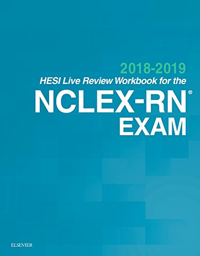 2018-2019 HESI Live Review Workbook for the NCLEX-RN EXAM: Elsevier ...