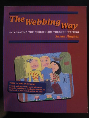 Amazon.com: The Webbing Way: Integrating the Curriculum Through Writing ...