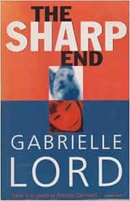 The sharp end: Gabrielle Lord: 9780733608896: Amazon.com: Books