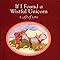 If I Found a Wistful Unicorn: A Gift of Love: Ashford, Ann, Drath, Bill ...