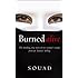 Burned Alive: A Victim of the Law of Men: Souad, Judith Armbruster ...