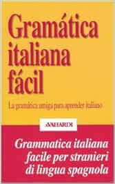 Gramática italiana fácil. La gramática amiga para aprender italiano ...