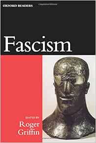 Amazon.com: Fascism (Oxford Readers): 9780192892492: Griffin, Roger: Books