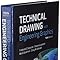 Technical Drawing with Engineering Graphics: Giesecke, Frederick ...