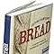 Bread: A Baker's Book of Techniques and Recipes: Hamelman, Jeffrey ...