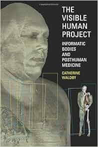 The Visible Human Project: 9780415174060: Medicine & Health Science ...