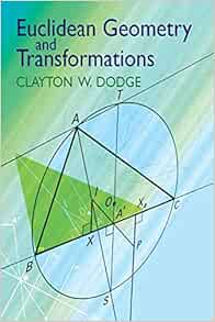 Amazon.com: Euclidean Geometry and Transformations (Dover Books on ...