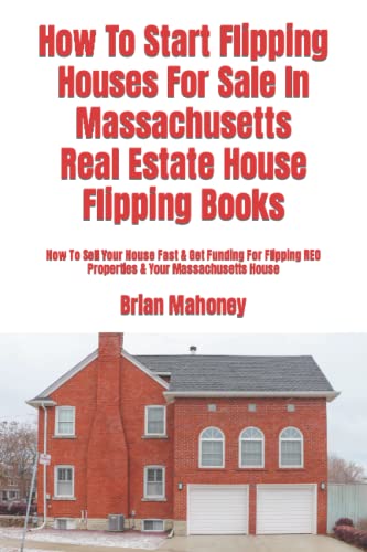 How To Start Flipping Houses For Sale In Massachusetts Real Estate ...