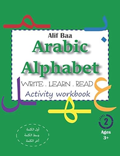 Alif Baa Arabic Alphabet Write Learn and Read Activity workbook: Learn ...