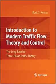Introduction to Modern Traffic Flow Theory and Control: The Long Road ...