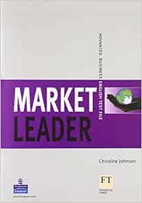 Market Leader: Advanced Test File (Market Leader): 9780582854628 ...