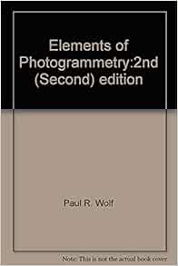 Elements of Photogrammetry:2nd (Second) edition: 8580000009132: Amazon ...