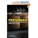 Amazon.com: Freshman: The College Student's Guide to Developing Wisdom ...