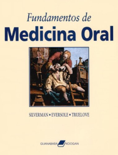 Fundamentos De Medicina Oral PDF Sol Silverman, L. Roy Eversole, Edmond ...