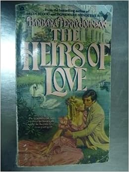 The Heirs of Love: Barbara Ferry Johnson: 9780380757398: Amazon.com: Books