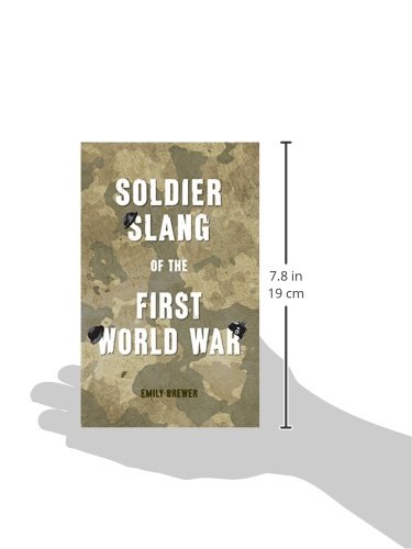 Soldier Slang Of The First World War on Galleon Philippines