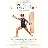 Ellie Herman's Pilates Props Workbook: Illustrated Step-by-Step Guide ...