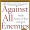 Against All Enemies: Inside America's War on Terror: Clarke, Richard A ...