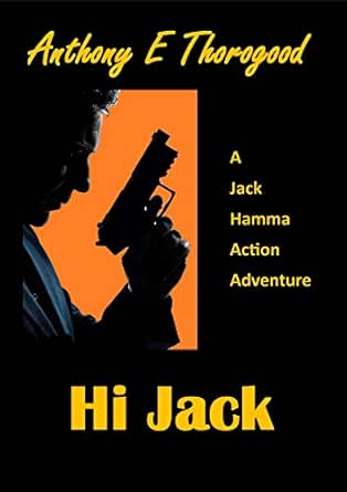 Amazon.com: Hi Jack (A Jack Hamma Action Adventure Book 5) eBook ...