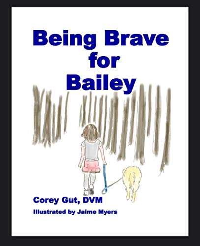 Book review of Being Brave for Bailey - Readers' Favorite: Book Reviews ...