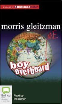 Amazon.com: Boy Overboard (9781743141717): Morris Gleitzman: Books