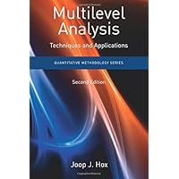 Multilevel Analysis: Techniques and Applications, Second Edition (Quantitative Methodology ...
