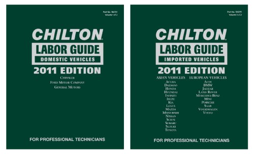 Chilton 2011 Labor Guide: Domestic and Imported Vehicles: Chilton ...