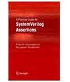 SystemVerilog Assertions Handbook, 4th Edition: ... for Dynamic and Formal Verification: Ben ...