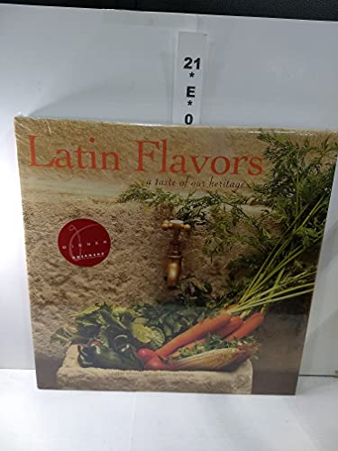 Latin Flavors: A Taste of Our Heritage: Latin Women's Initiative ...