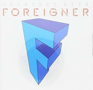 Foreigner - Greatest Hits - Amazon.com Music
