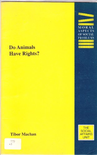 Do Animals Have Rights?: Machan, Tibor R.: 9780907631408: Amazon.com: Books