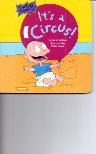 It's a Circus (Rugrats): Sarah Willson, Peter Panas: 9781416908807 ...