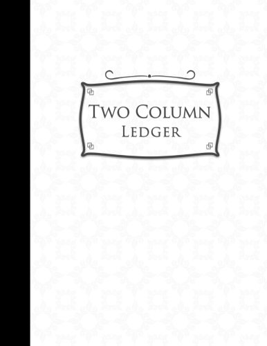 Amazon.com: Two Column Ledger: Accountant Workbook, Accounting Record ...