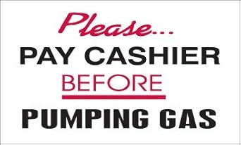Pump Topper Inserts - Please Pay Cashier Before Pumping Gas (12" x 20 ...
