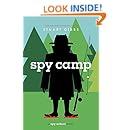 Spy Camp (Spy School): Stuart Gibbs: 9781442457546: Amazon.com: Books