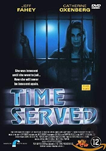 Time Served ( 1999 ) Catherine Oxenberg / Jeff Fahey [ dutch import ...