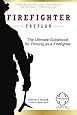 Firefighter Preplan: The Ultimate Guidebook for Thriving as a ...