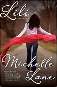Lili: Michelle Lane: 9780963110527: Amazon.com: Books