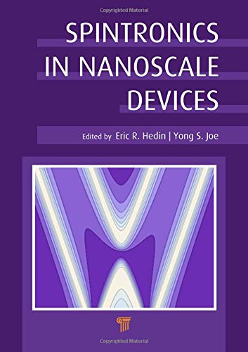 Spintronics in Nanoscale Devices: Hedin, Eric R., Joe, Yong S ...
