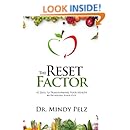 The Reset Factor: 45 Days to Transforming Your Health by Repairing Your ...