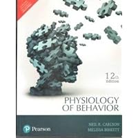 Physiology of Behavior, 12/e: NEIL R. CARLSON, MELISSA A. BIRKETT: 9789332585751: Amazon.com: Books