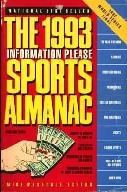 The 1993 Information Please Sports Almanac: Meserole, Mike ...