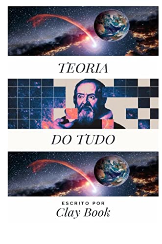 Teoria do tudo - eBook, Resumo, Ler Online e PDF - por Book, Clay