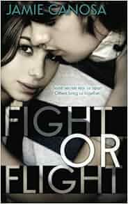 Fight or Flight: Jamie Canosa: 9781482695694: Amazon.com: Books