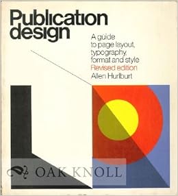 Publication Design: Guide to Page Layout, Typography, Format and Style ...