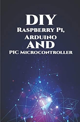 Diy Raspberry Piarduino And Pic Microcontroller Projects Handson Over Voltage Over Current