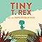 Tiny T. Rex and the Impossible Hug (Dinosaur Books, Dinosaur Books for ...