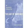 Twilight of Innocence: The Disappearance of Beverly Potts: Badal, James ...